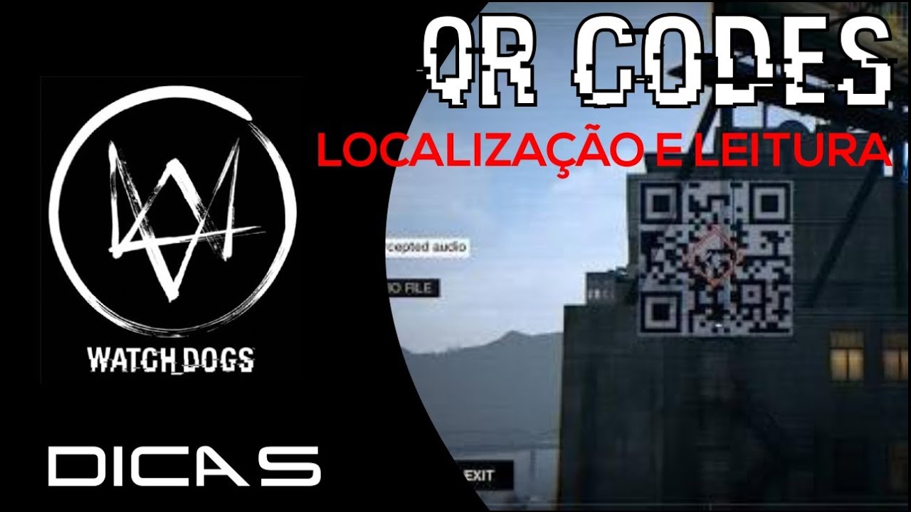 (PS4)#7 - Watch Dogs - Dicas - Localização e Resolução de Todos os QR ...