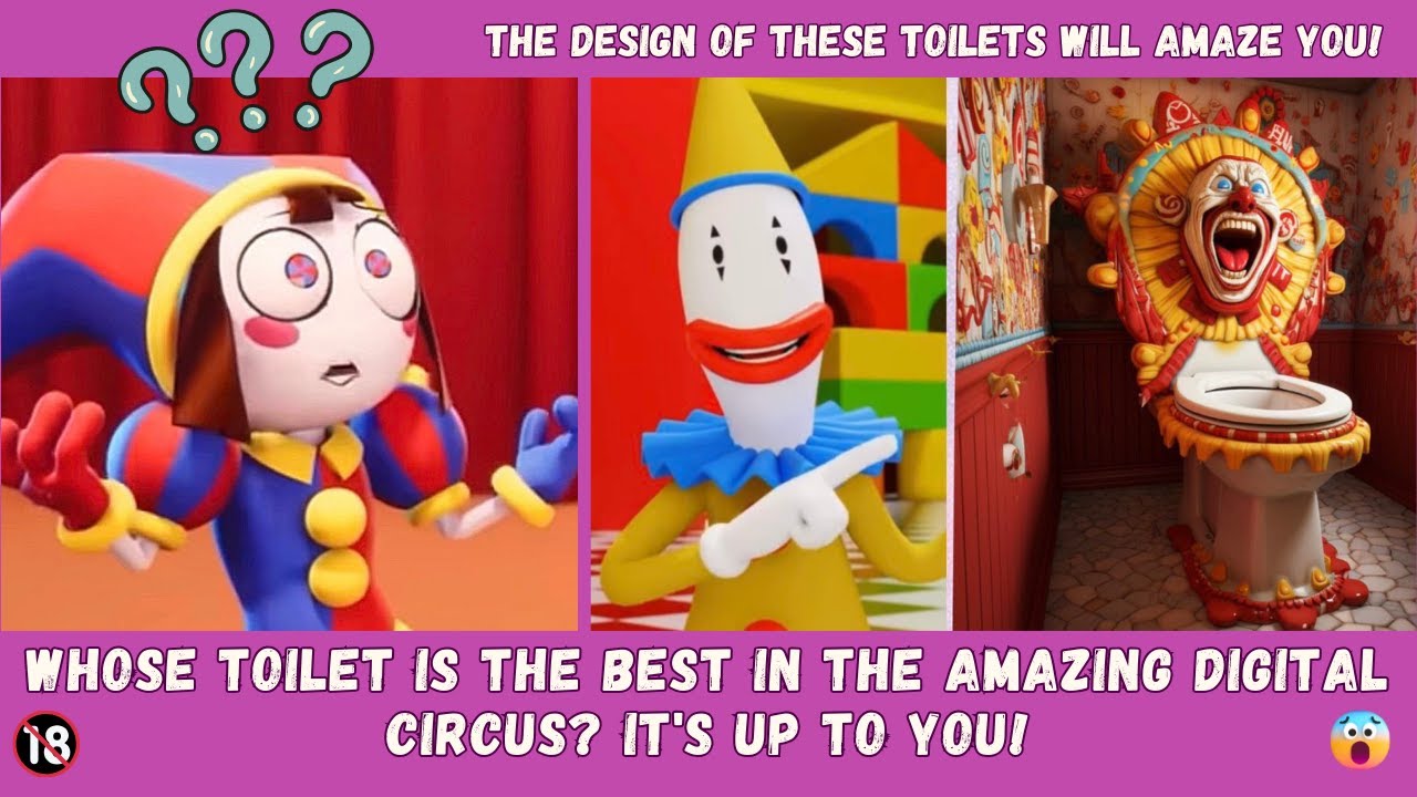 Whose TOILET is the BEST in The Amazing Digital Circus? 💥It's up to you ...