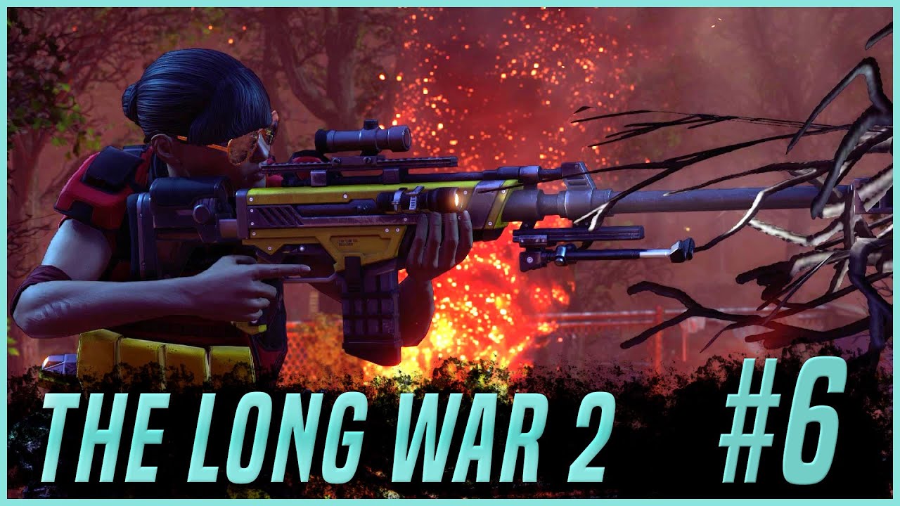 Long War 2 Abridged #6 | XCOM 2 LW Mod Commentary - YouTube
