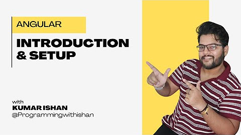 Programming with Ishan - Angular Fundamentals - YouTube