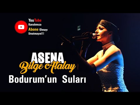Asena Bilge ATALAY - Bodrum'un Suları