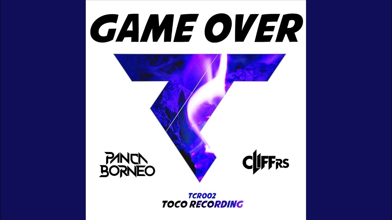 Game Over (Original Mix) - YouTube