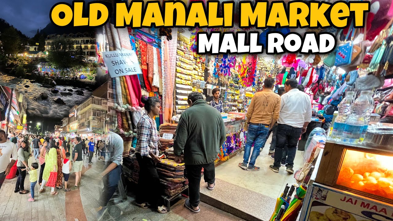 Exploring Old Manali Market and Mall Road Shopping | Manali 2022 - YouTube