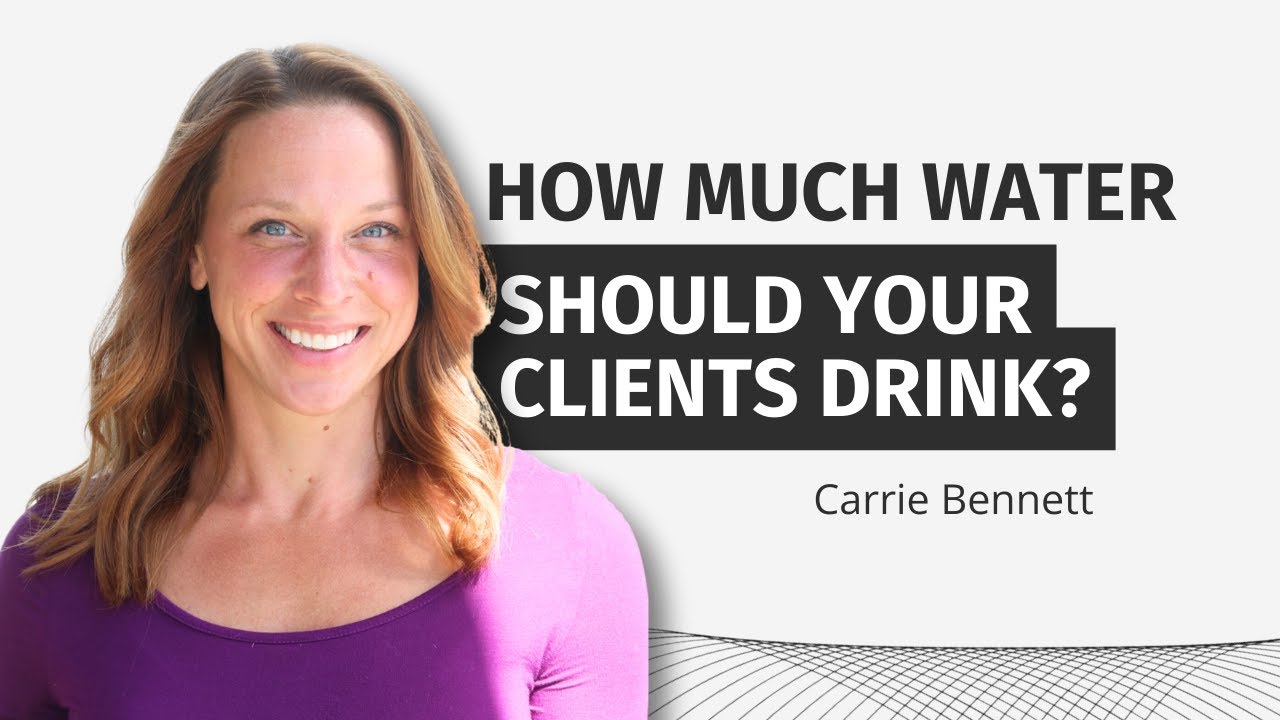How Much Water Should Your Clients Drink? - YouTube