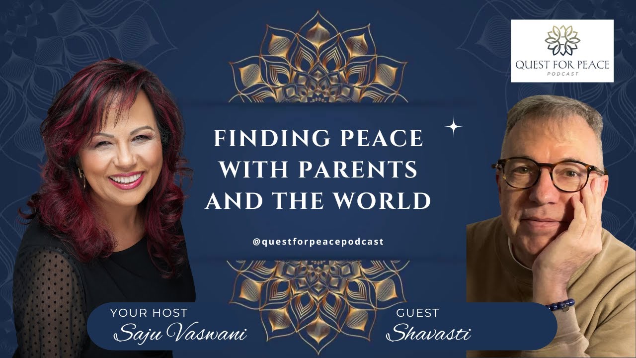 EP.15 Finding Peace with Parents and the World with Shavasti - YouTube