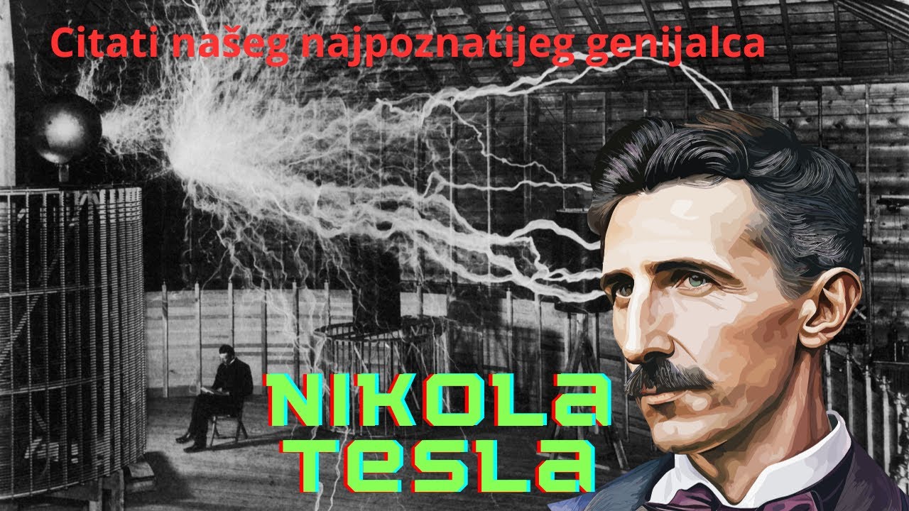Mudre izreke i citati - Nikola Tesla citati - YouTube