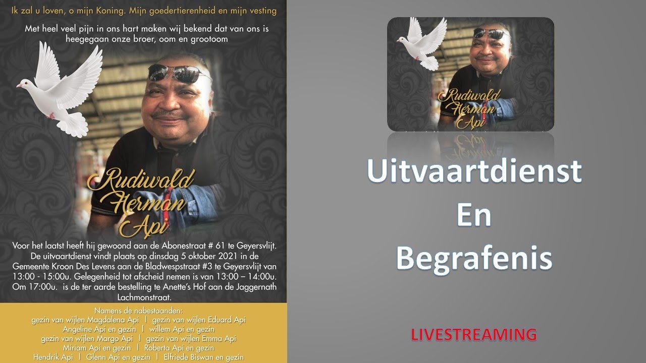 Uitvaartdienst en begrafenis van Rudiwald Herman Api - YouTube