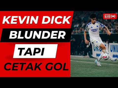 kevin dick bikin kesalahan lalu cerak gol. - YouTube
