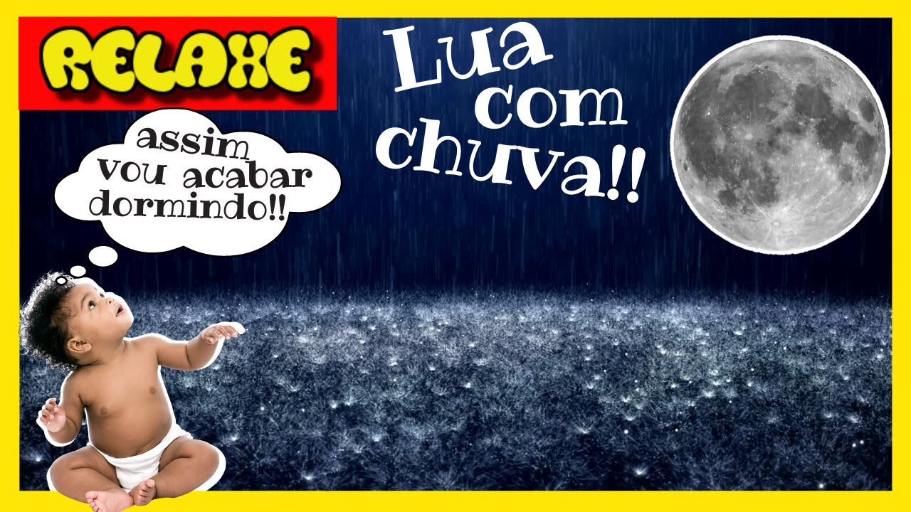 🥱 Música Para Bebê Dormir 🌙 Lua Com Chuva 🌧️ - YouTube Music