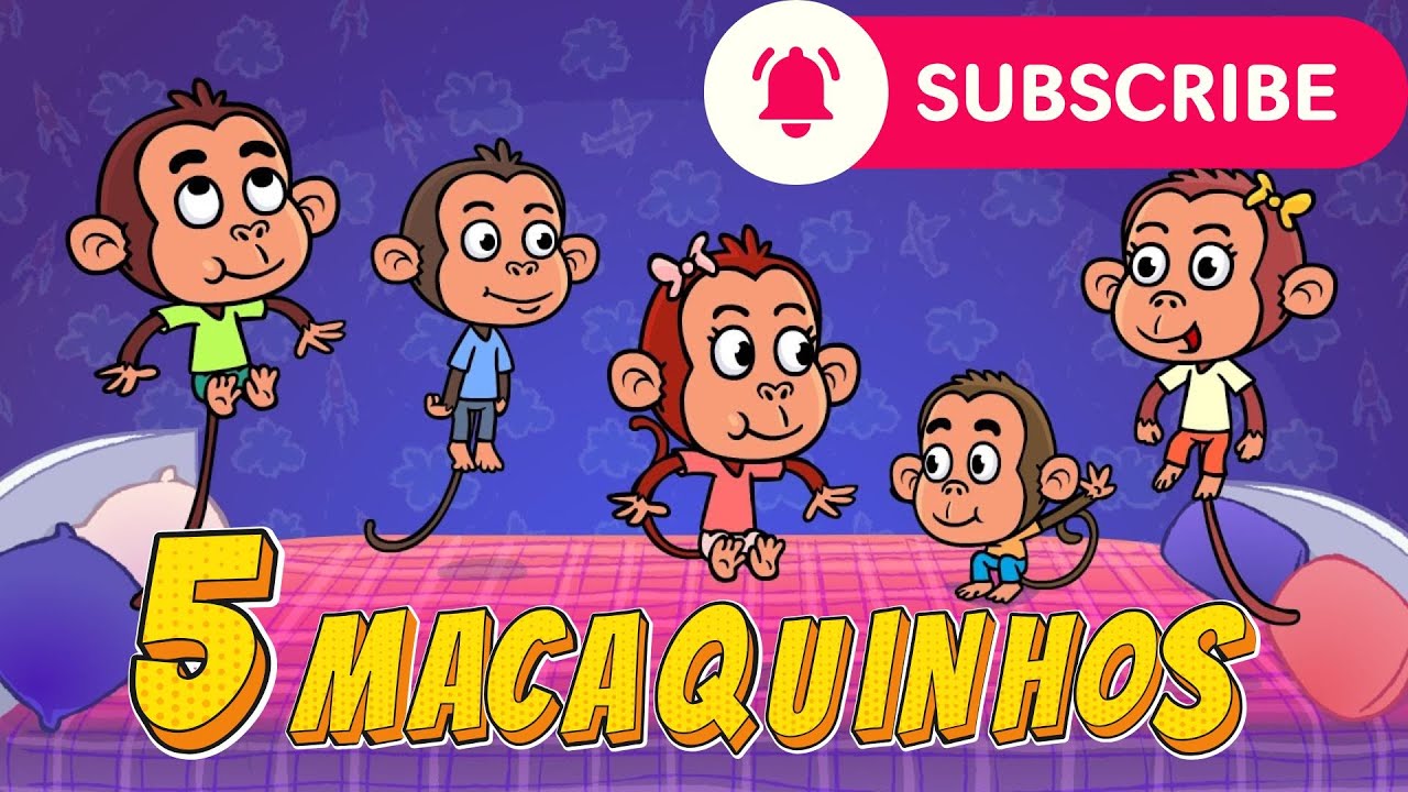 Cinco macaquinhos pulando na cama 🐒 | Cantiga de ninar e música ...
