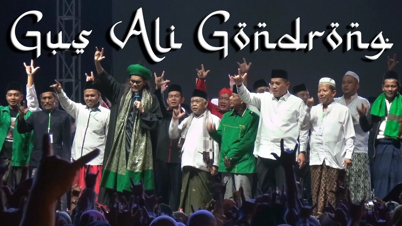 SHOLAWAT KEBANGSAAN BERSAMA GUS ALI GONDRONG LIVE GANDRUNGMANGU CILACAP ...