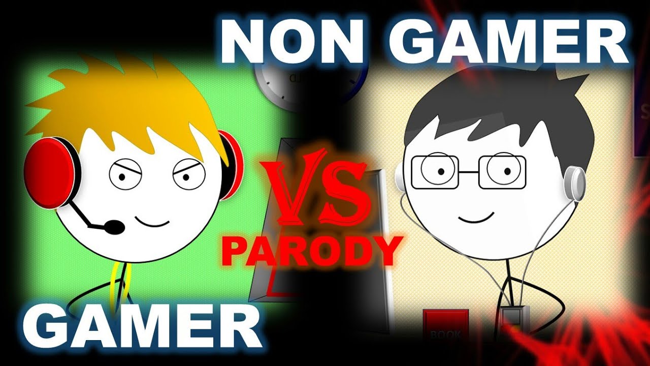Gamer vs Non-gamer - YouTube