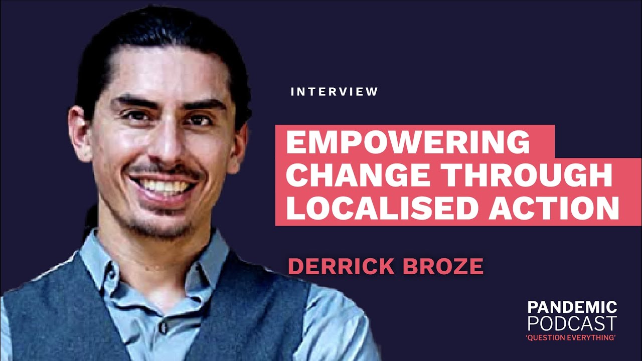 Derrick Broze: Empowering Change through Local Action - YouTube