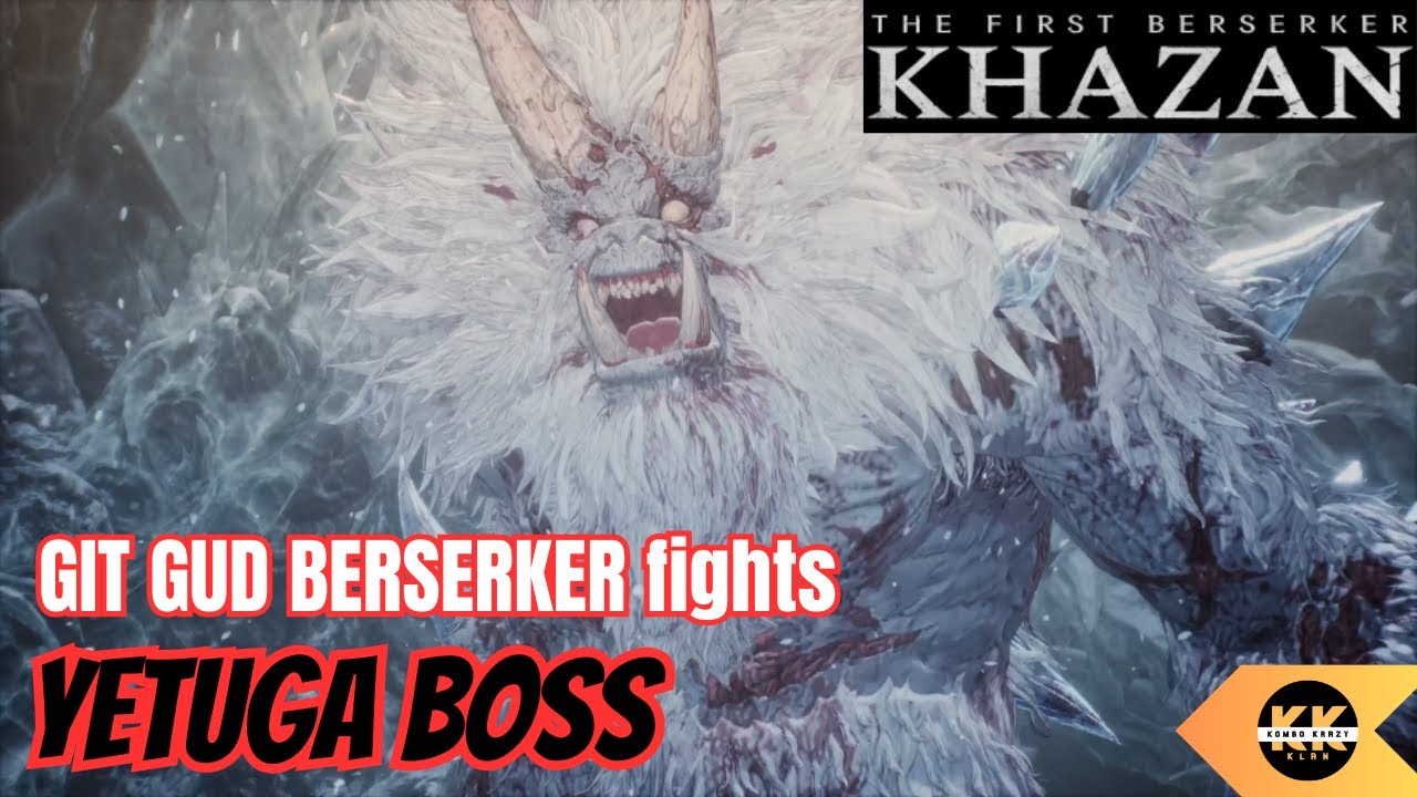 The First Berserker: Khazan - Yetuga Boss Fight (Closed Beta Gameplay ...