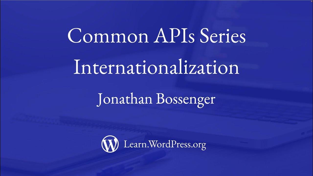 Common APIs – Internationalization - YouTube