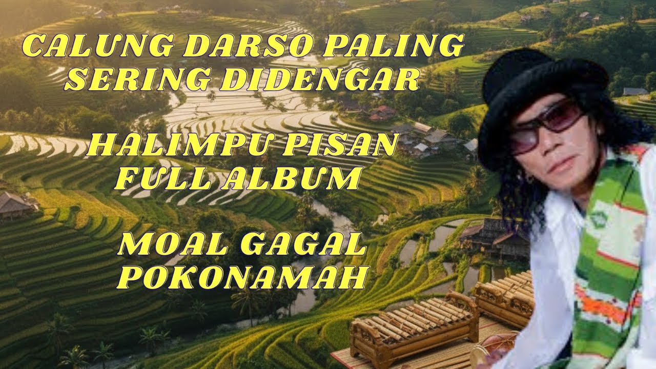 Matak Waas! Calung Sunda Darso Full Album Makna Dari Sebuah Kehidupan ...