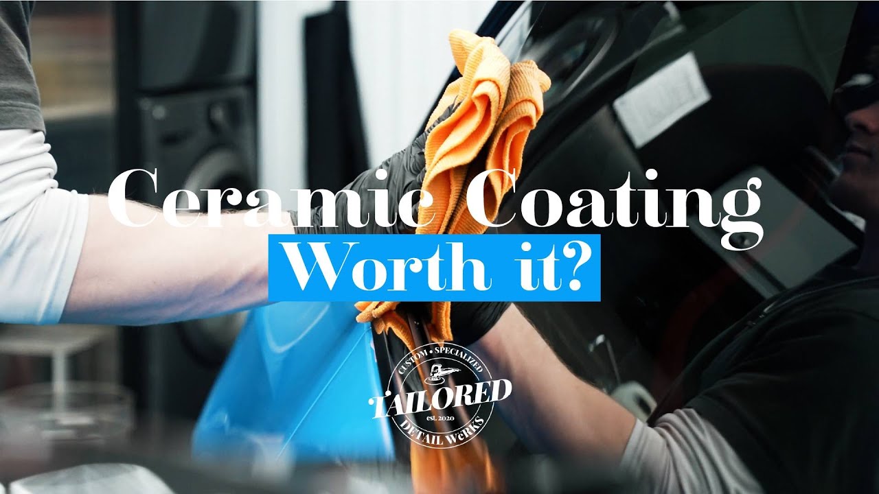 Considering a Ceramic Coating? Watch This First! | Tailored Detail ...
