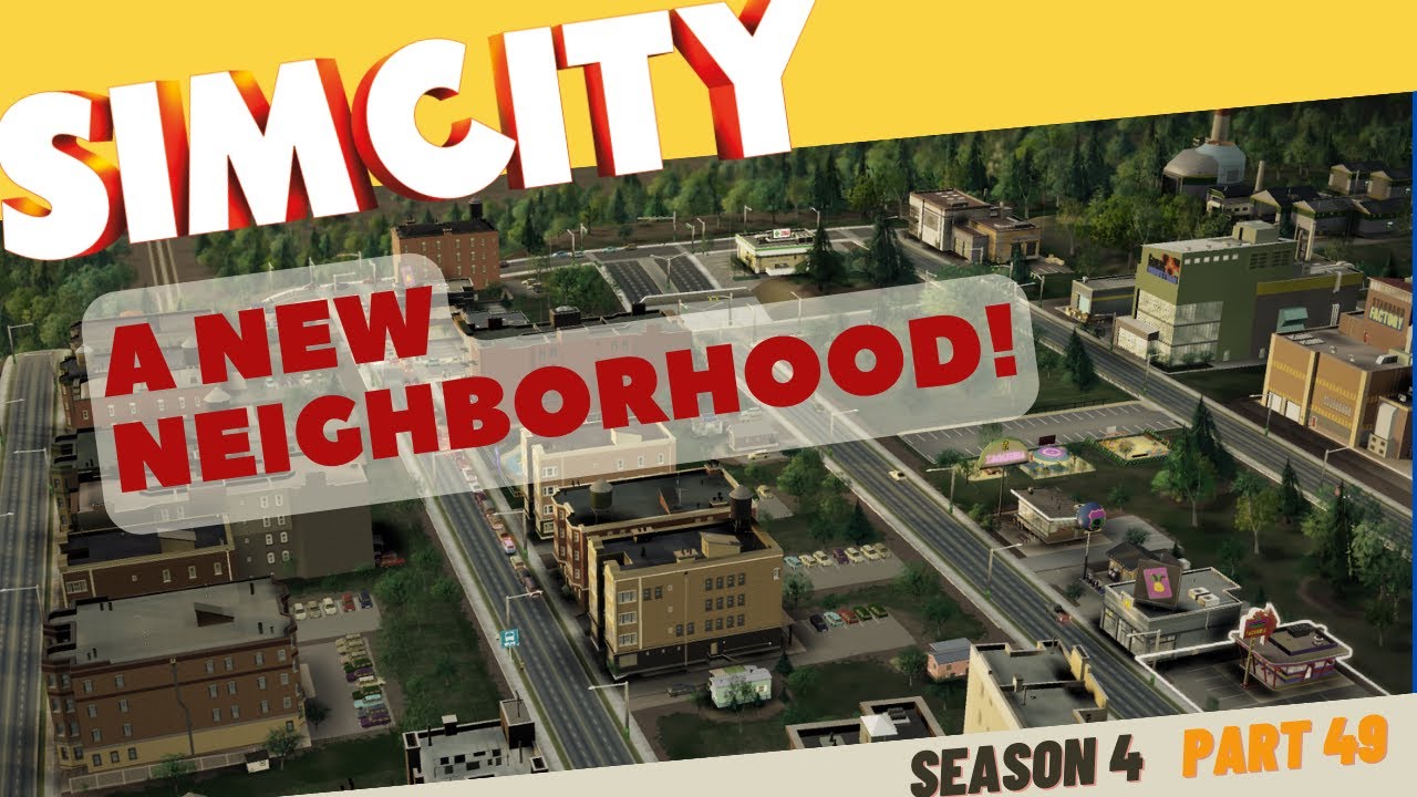 SimCity Let's Play in 2023! | Our Newest Neighborhood Grows! | Season 4 ...