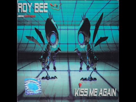 Roy Bee - Kiss Me Again (Radio Edit) - YouTube
