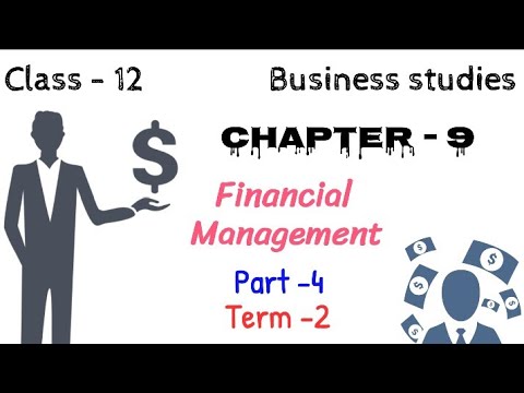 Financial management class 12 | Part-4 | class 12 business studies ...