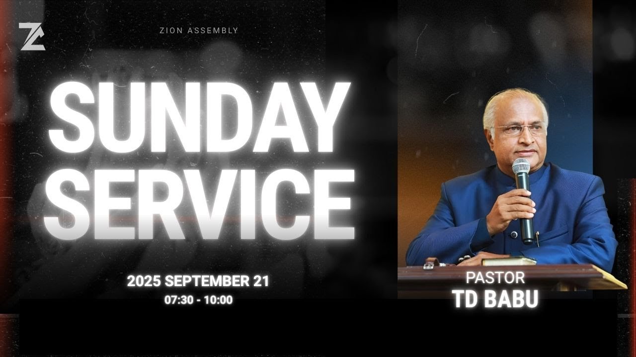 Zion Assembly | Sunday Service Live From Zion Assembly | 21.09.2025 ...