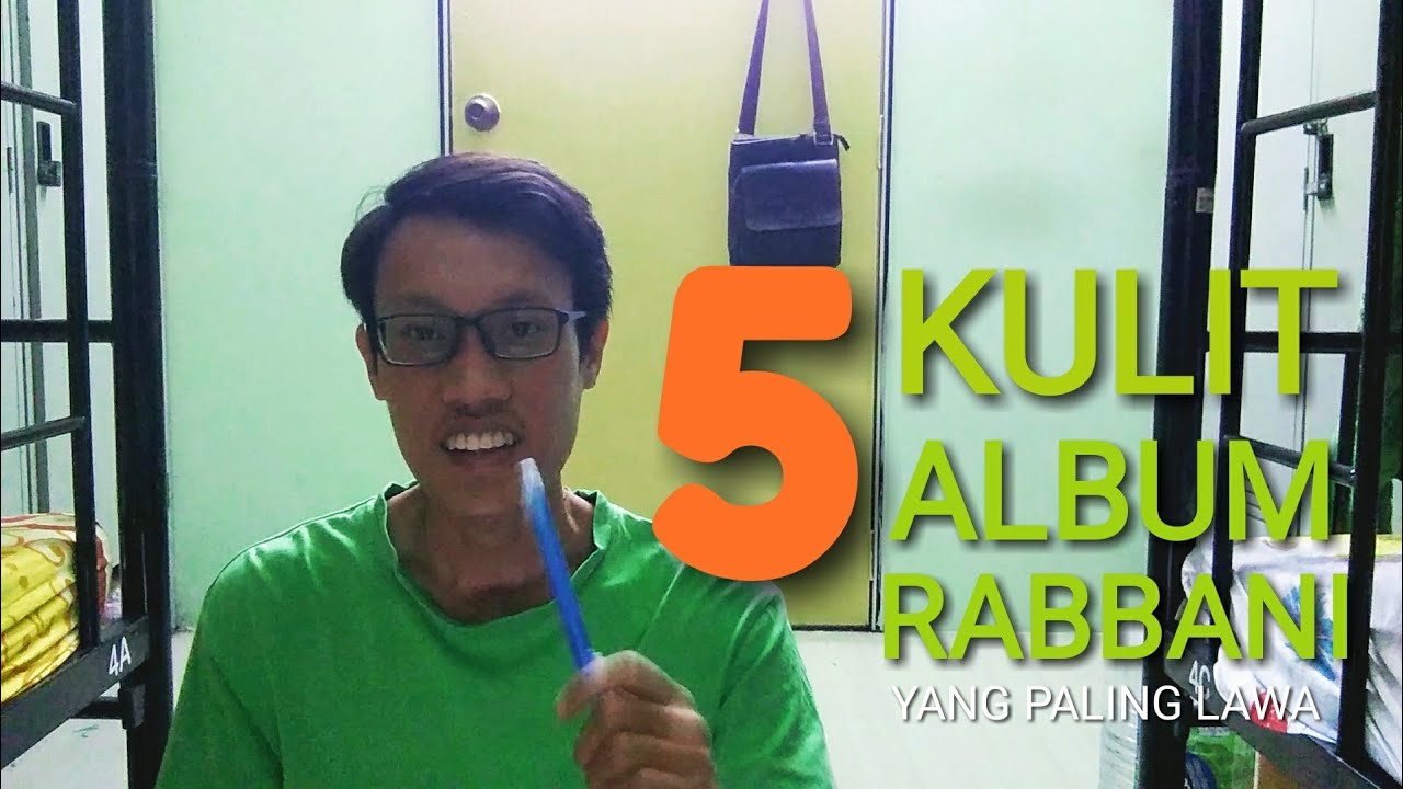 TOP 5 | Kulit Album Terbaik [ Rabbani ] - YouTube