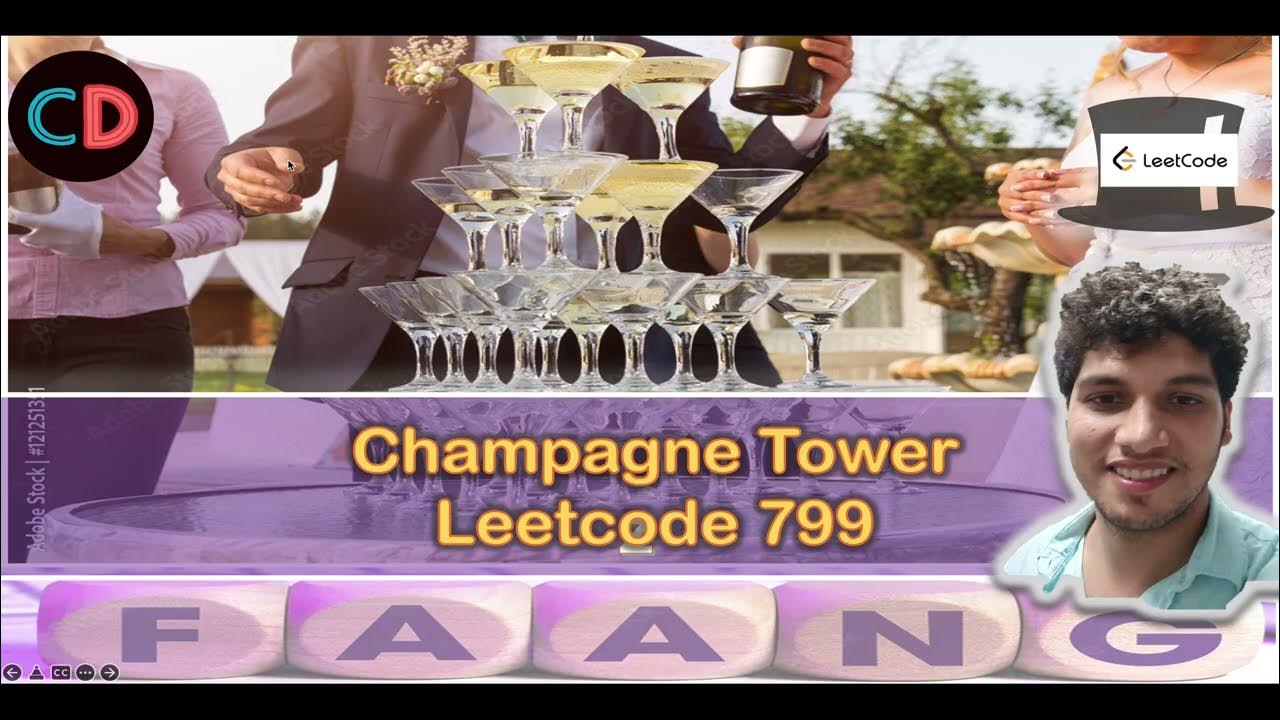 Champagne Tower | Leetcode 799 | Easy DP | Live coding session 🔥🔥 - YouTube