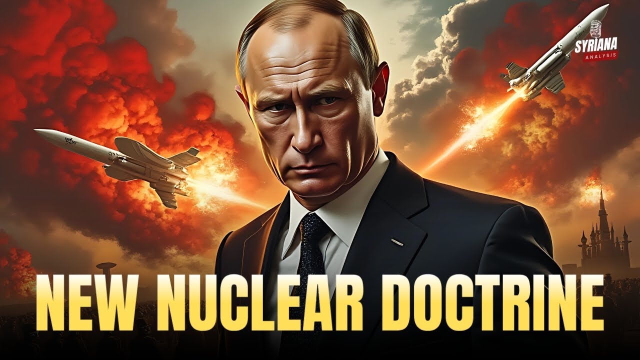 🔴 What's REALLY Behind Putin's Nuclear Doctrine Shift | Syriana ...