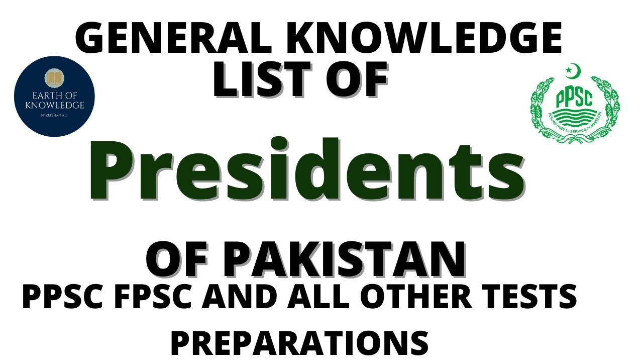 List Of Presidents Of Pakistan | 1956-2020 | General Knowledge - YouTube