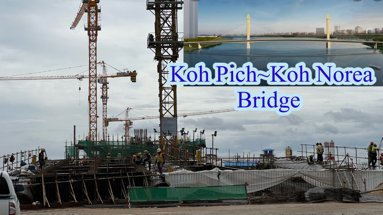 Koh Pich ~ Koh Norea Bridge ...