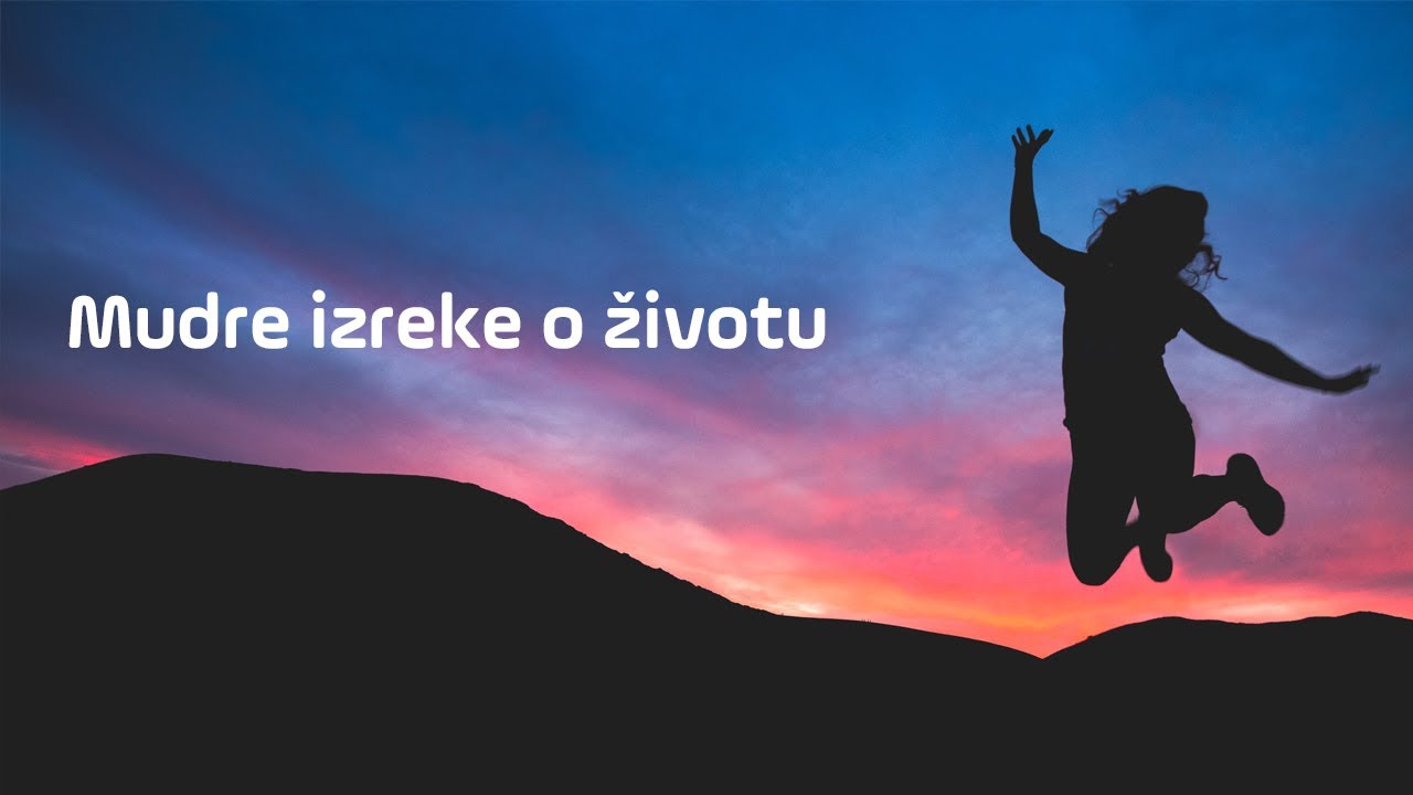 Mudre izreke o životu - YouTube