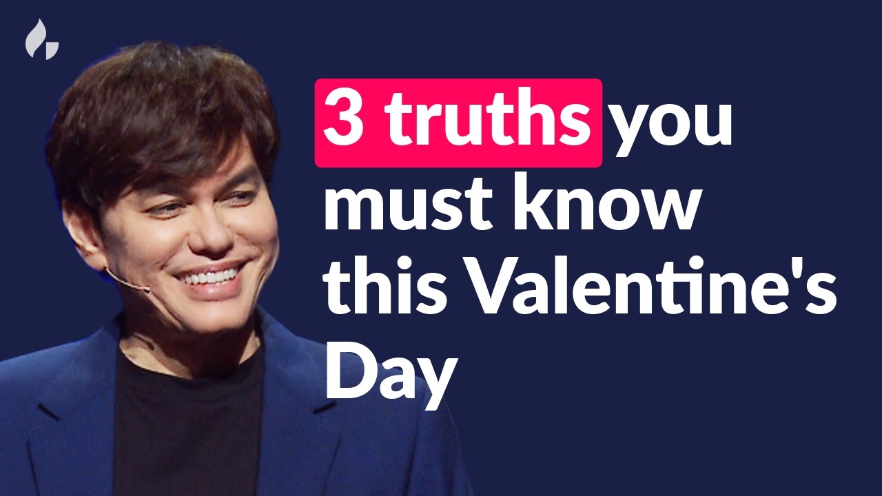 3 truths you MUST KNOW this Valentine's Day | Joseph Prince | Gospel ...