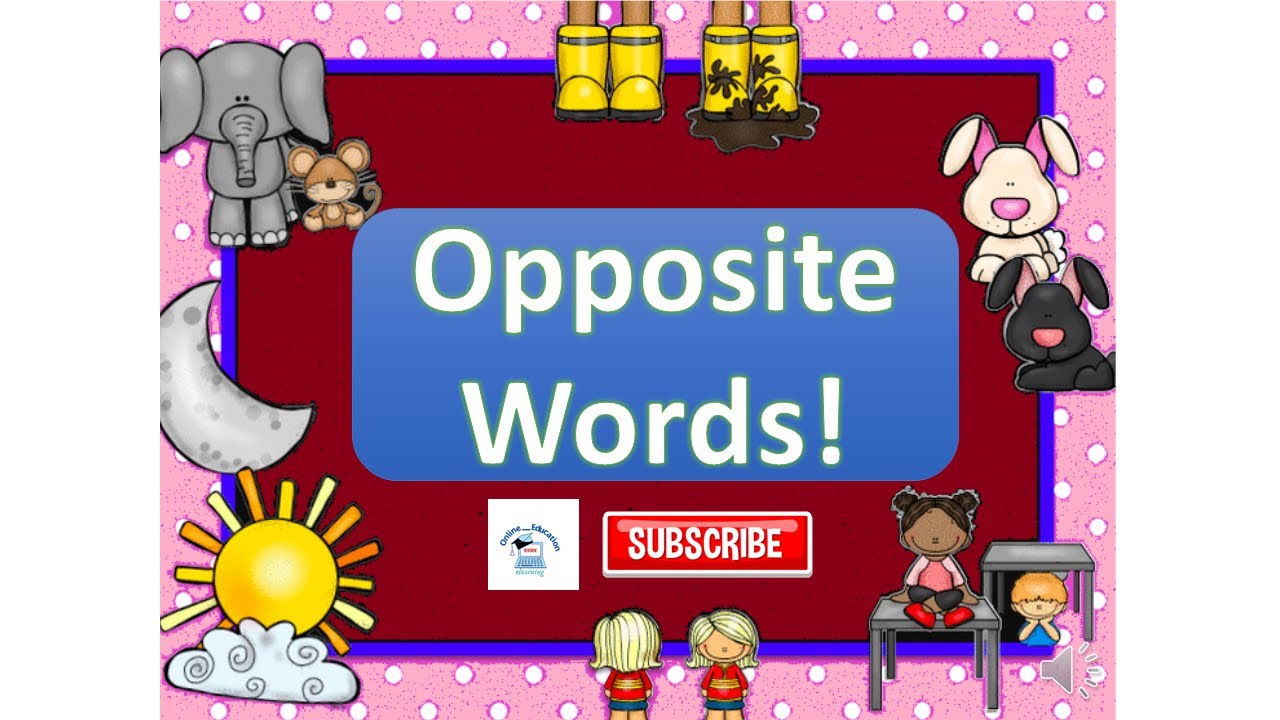 English - opposite words - The Opposites Song - YouTube