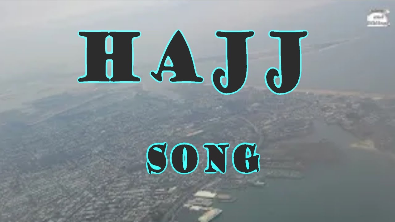 We will all go to Makkah on the Hajj song | Aimen and Siblings - YouTube