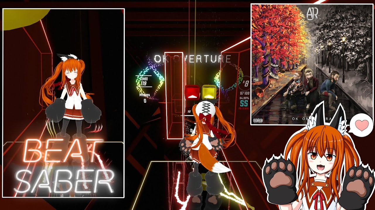 [Beat Saber] AJR - OK Overture [Full Body Tracking] - YouTube