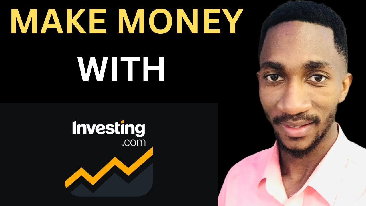 How To Use Investing.com To Make Money ( Beginners Tutorial) - YouTube