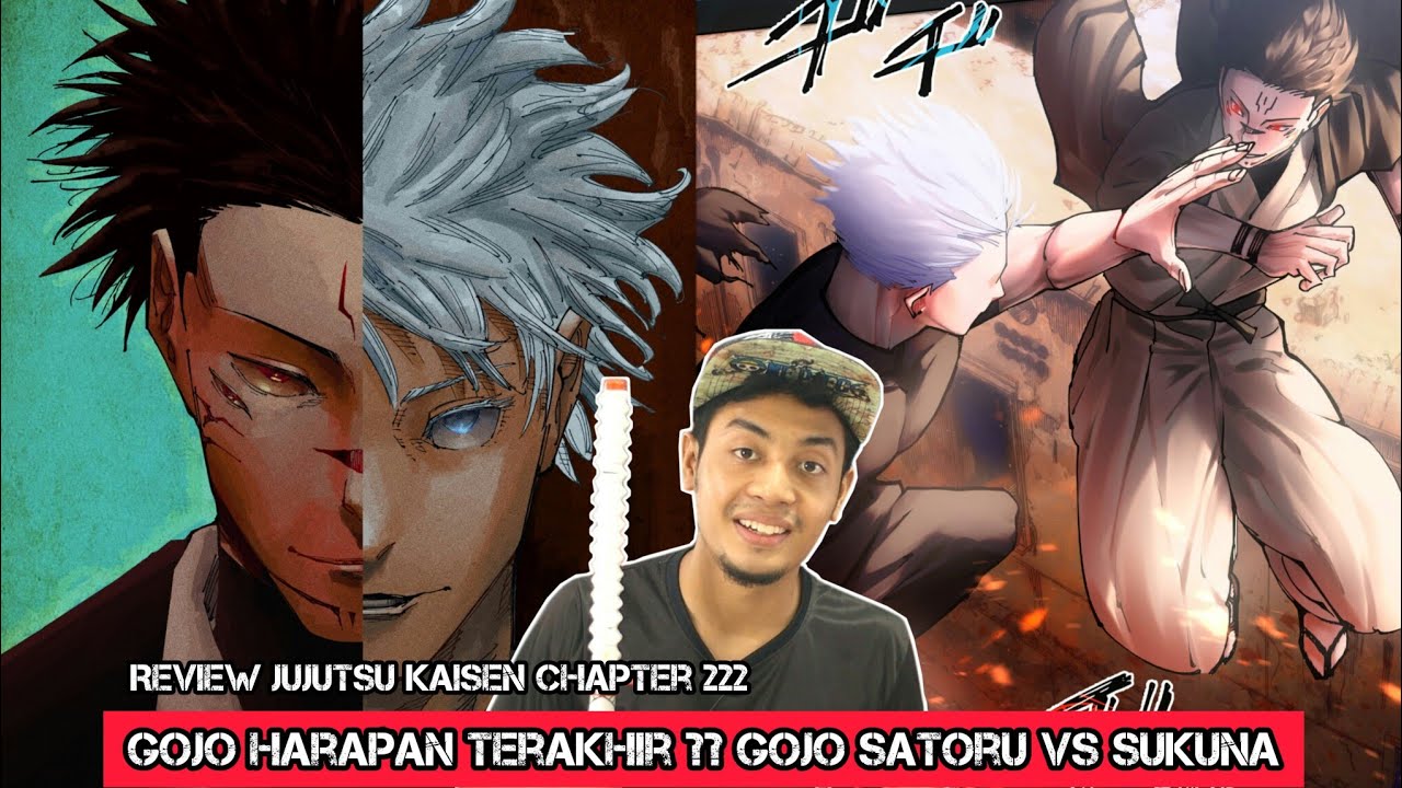 Gojo Harapan Terakhir?? Gojo Satoru VS Sukuna!! *Chapter 222 - YouTube