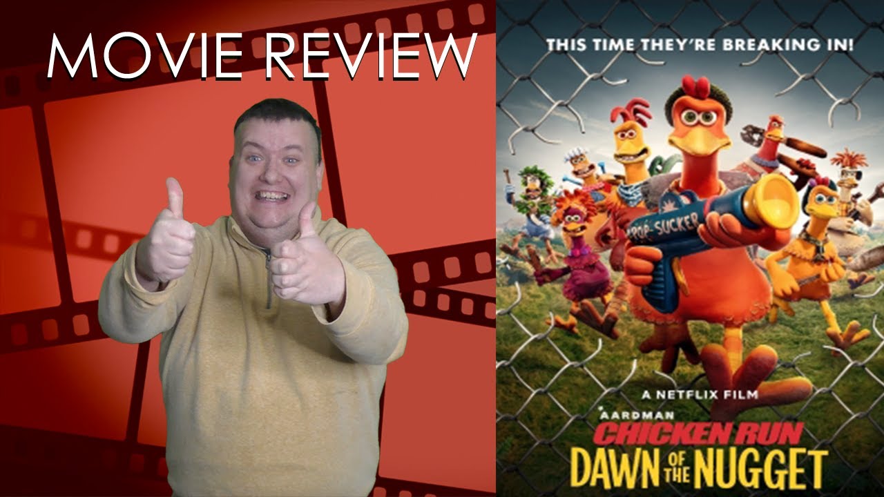 Chicken Run Dawn of the Nugget - Movie Review - YouTube