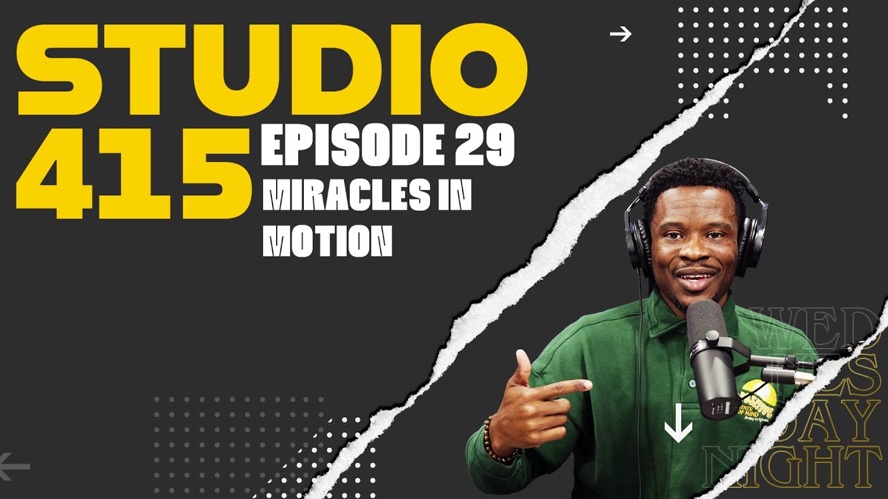 Miracles in Motion // Studio 415 Podcast // Episode 29 // The Remedy ...