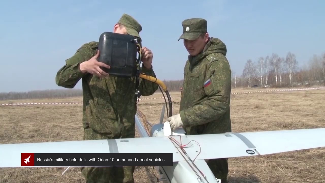 Russia's military held drills with Orlan-10 unmanned aerial vehicles ...