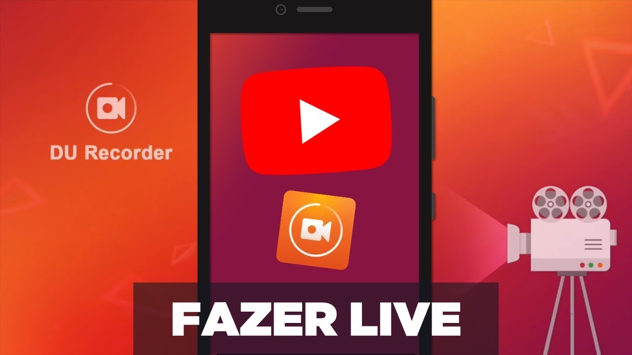 Como fazer live pelo DU Recorder | Melhor app para lives pelo celular ...