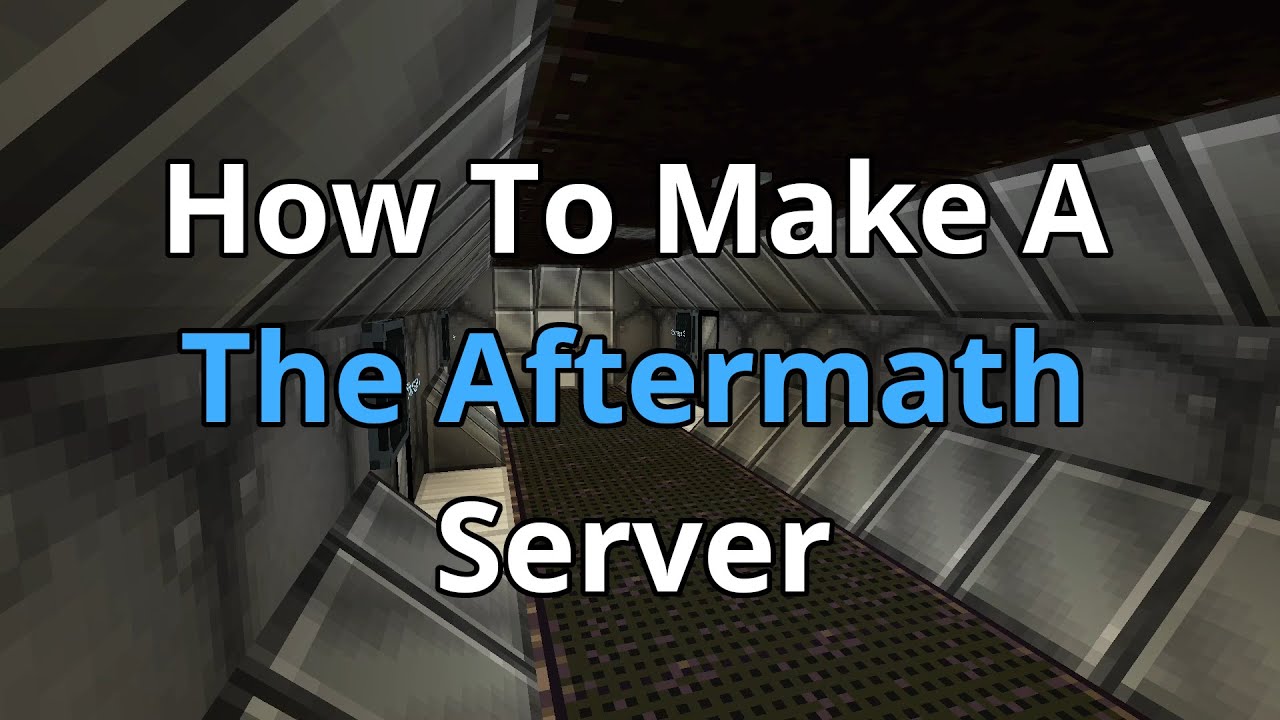 How To Make A The Aftermath Server - The Aftermath Server Hosting - YouTube