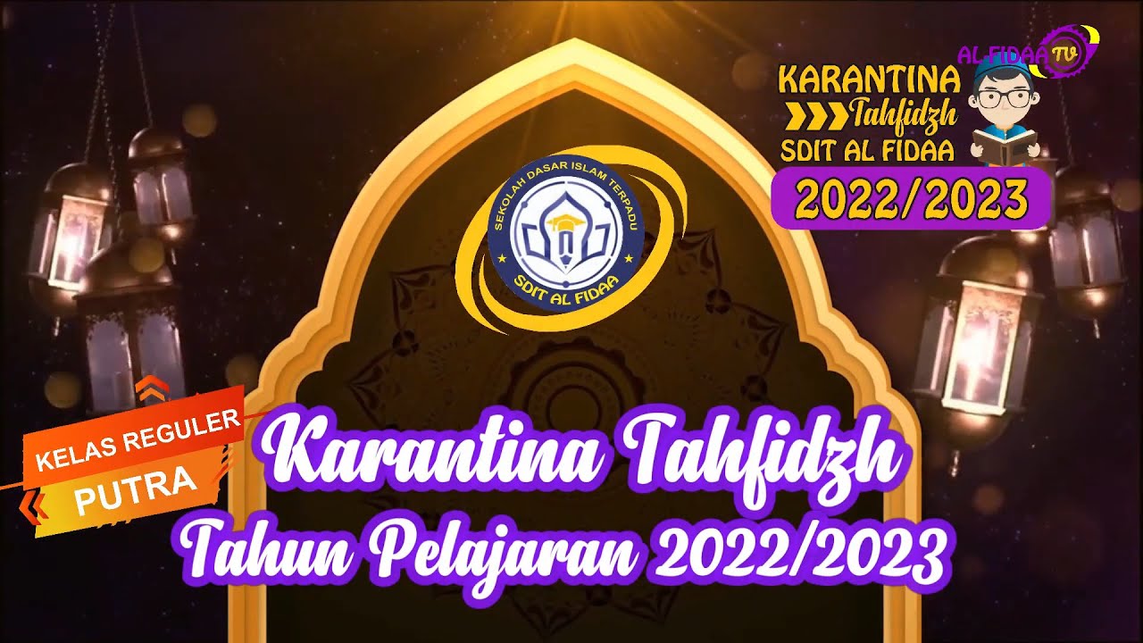 Kegiatan Karantina Tahfizh Al Quran Kelas Reguler SDIT Al Fidaa - YouTube