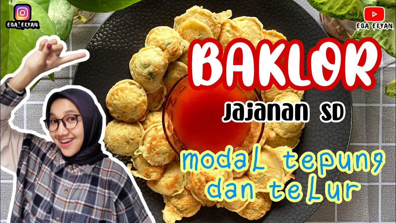 Baklor jajanan SD | Bahan Tepung dan Telur Cocok untuk Jualan | Cemilan ...