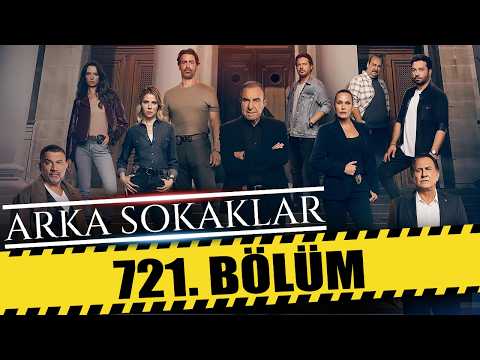 ARKA SOKAKLAR 721. BÖLÜM | 4K