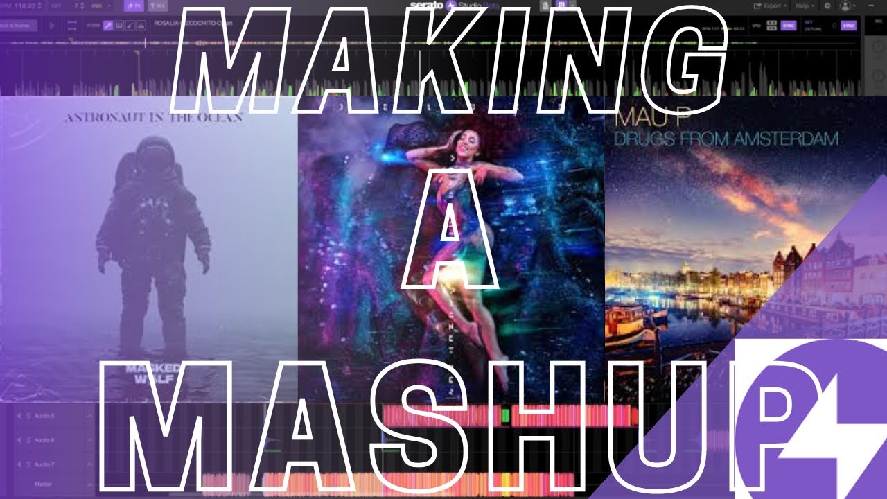 HOW TO MAKE A MASH UP IN (SERATO STUDIOS) - TUTORIAL - YouTube