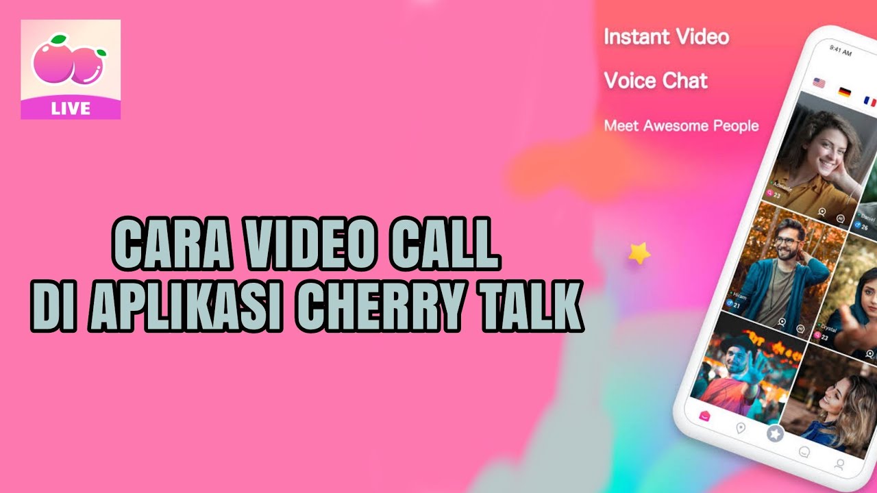 CARA VIDEO CALL DI APLIKASI CHERRY TALK - YouTube