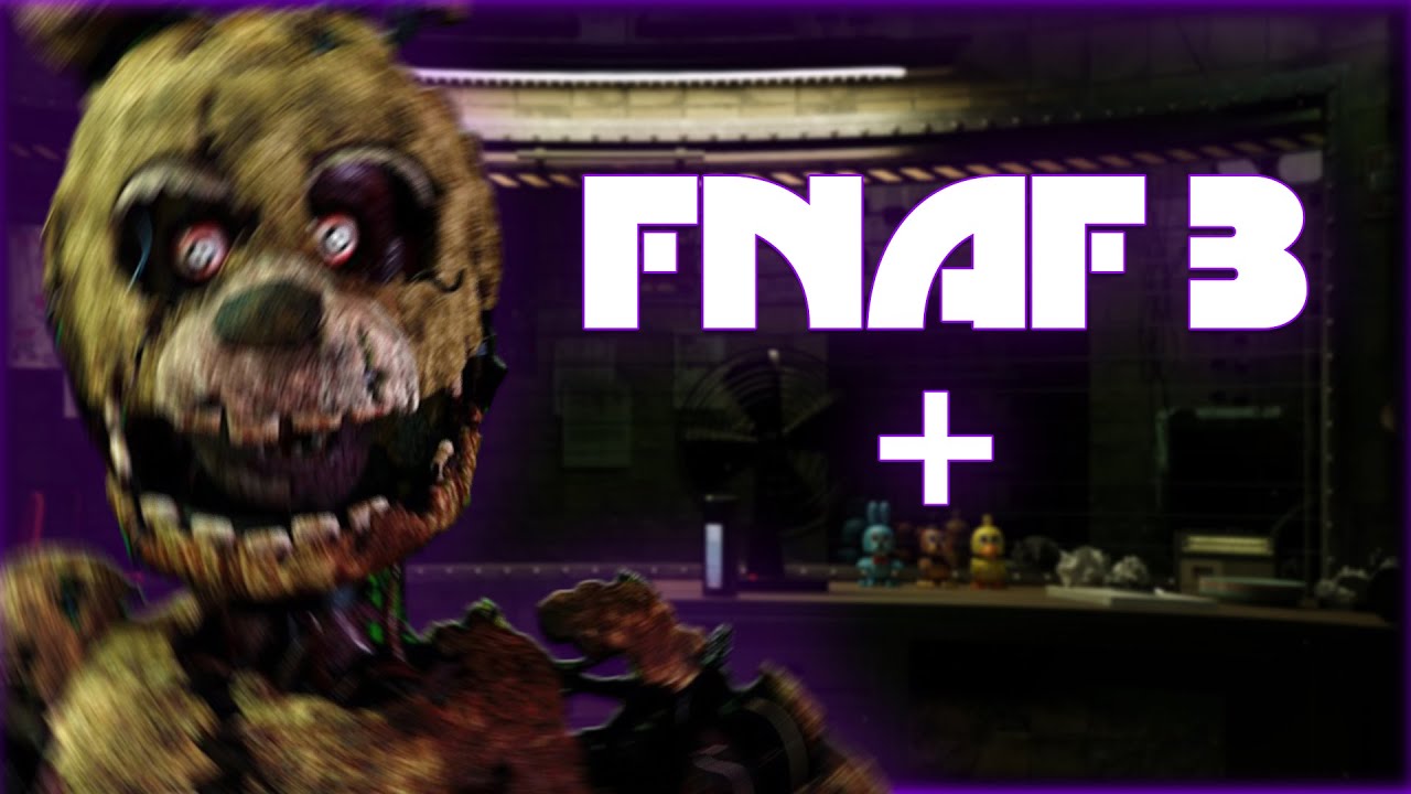 FNAF 3 PLUS (real) - YouTube