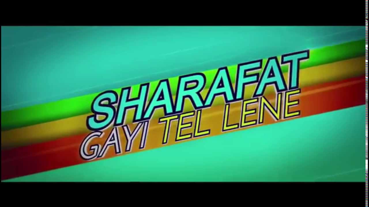 Sharafat Gayi Tel Lene_Now Showing on Astro Bollyone HD, Channel 251 ...