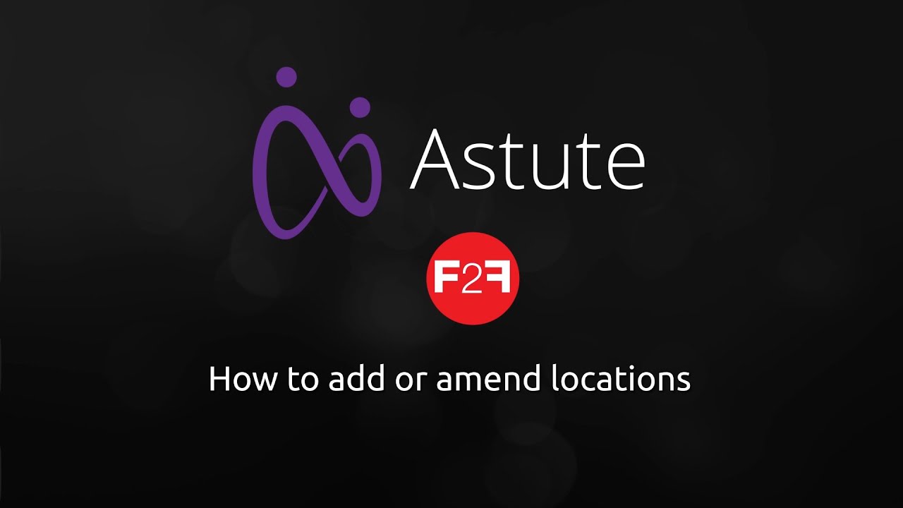 How to add or amend locations - DeltaNet International Astute Tutorial - YouTube